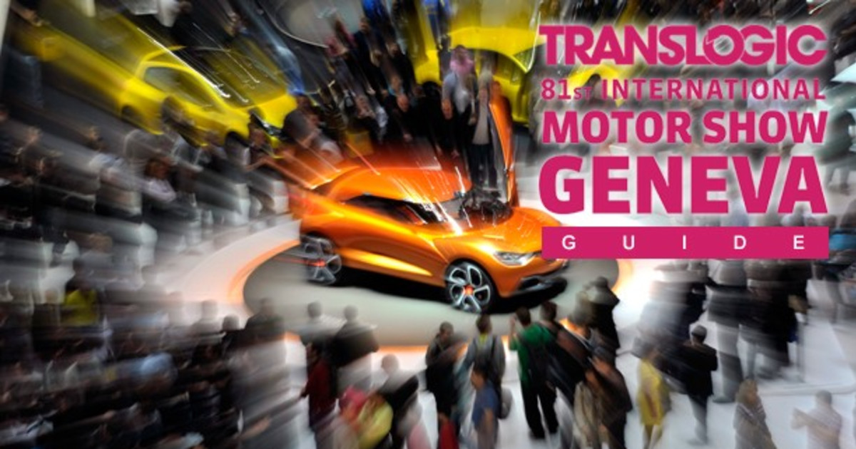 The Translogic Guide to the Geneva Motor Show